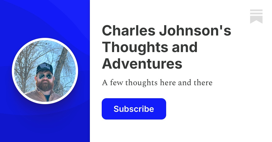Charles Johnson's Thoughts and Adventures | Substack