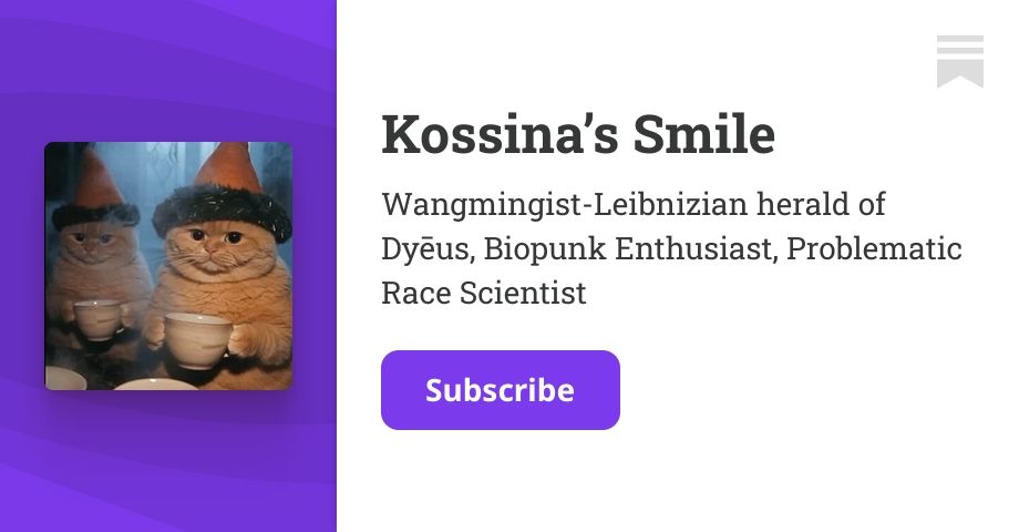 Kossina’s Smile | Sectionalism Archive | Substack