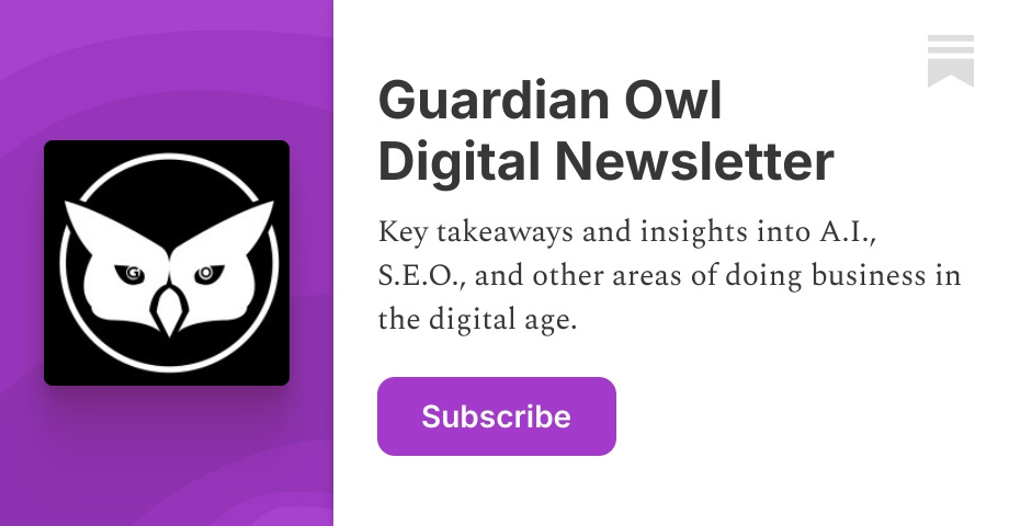 Guardian Owl Digital Newsletter | Substack