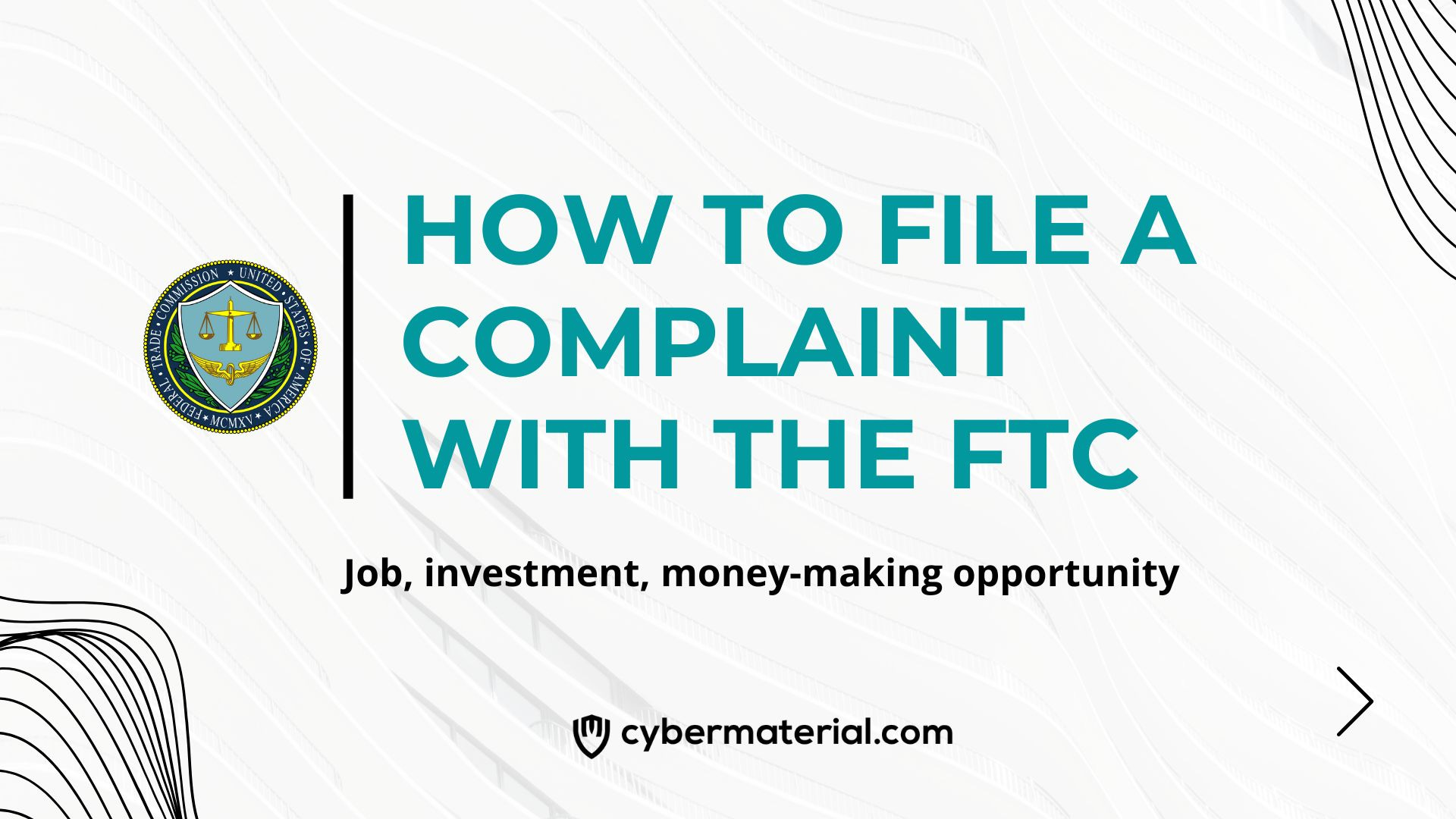 How to file a complaint with the FTC - CyberMaterial