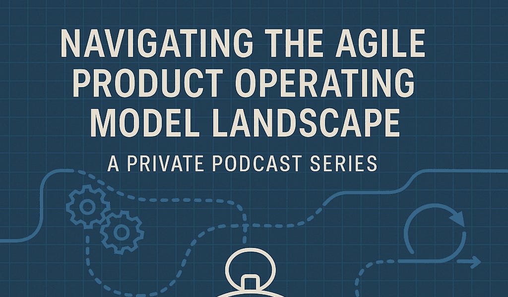 What's Next On Navigating the Product Operating Model Landscape ...