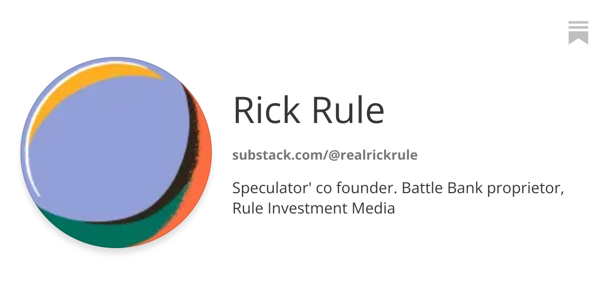 Rick Rule | Substack