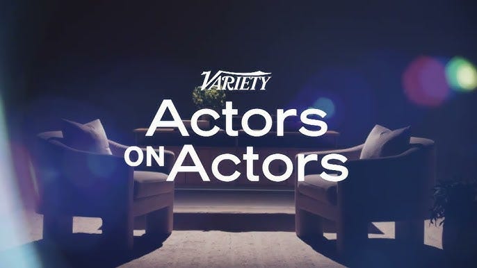 The lineup for Variety’s Actors on Actors has arrived!