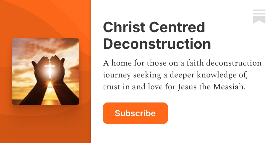 Christ Centred Deconstruction | Andrew Boakye, PhD. | Substack