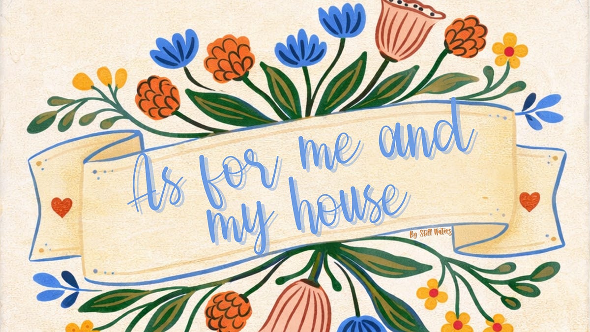 A Week of Truth Over Our Home - by Kayla Combs