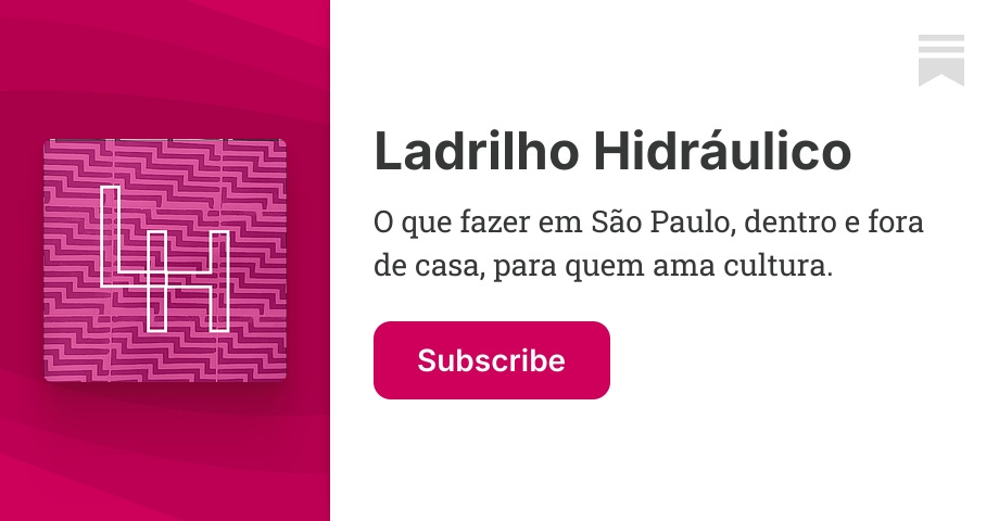 Ladrilho Hidráulico | Guilherme Werneck | Substack