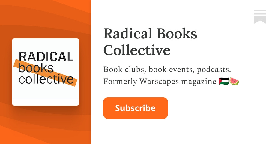 Radical Books Collective | Substack