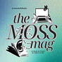 the MOSS mag | Substack