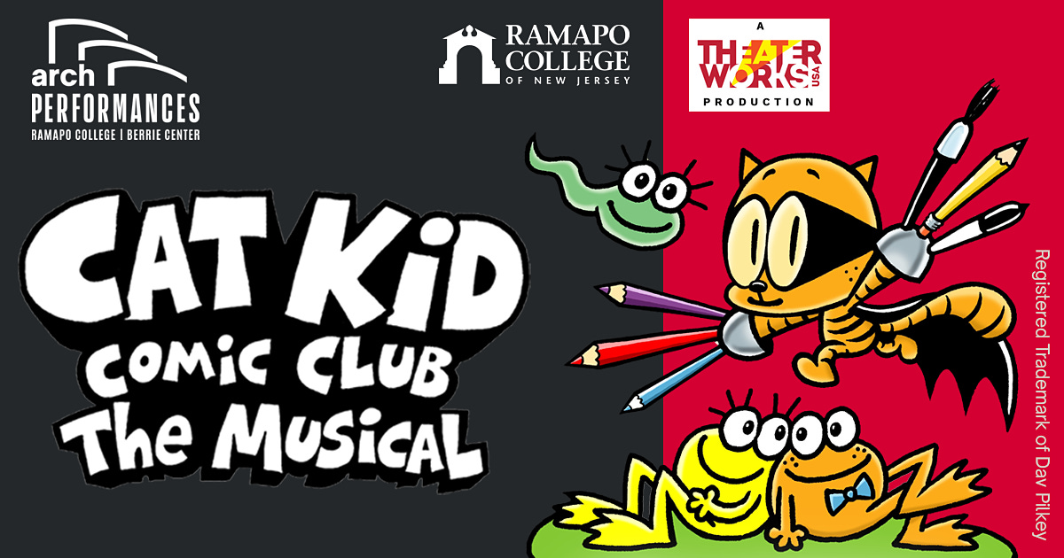 From Page to Stage at Arch Performances: CAT KID COMIC CLUB: THE MUSICAL