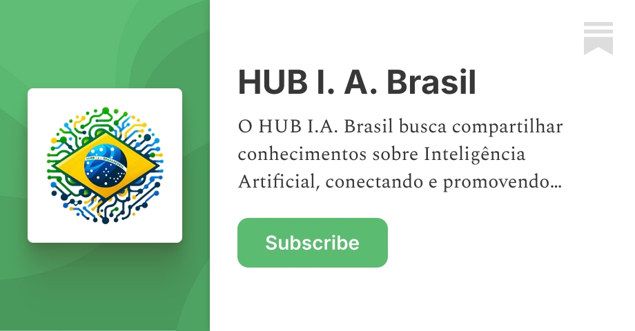 HUB I. A. Brasil | Substack