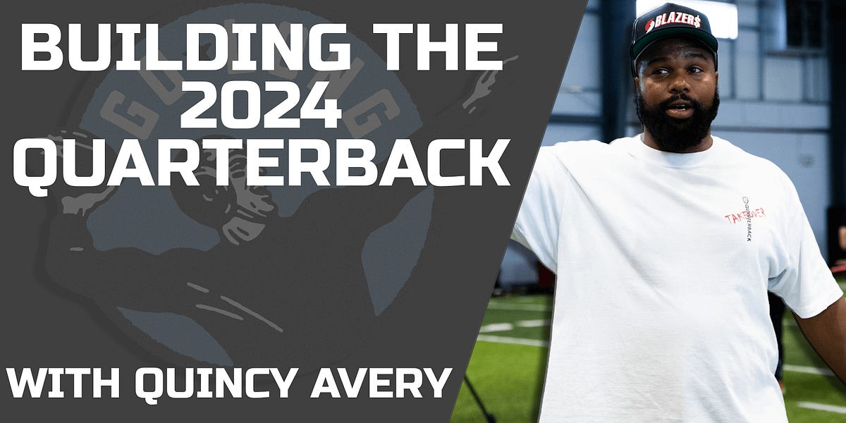 How the NFL Works, S1 E1: Building the 2024 Quarterback with Quincy Avery