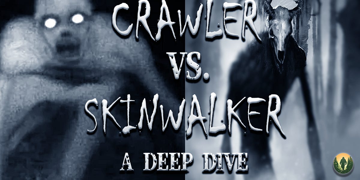 Skinwalker vs. Crawler: Decoding Cryptid Confusion