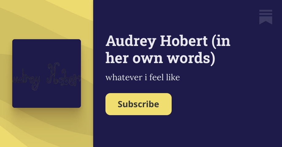 Audrey Hobert (in her own words) | Substack