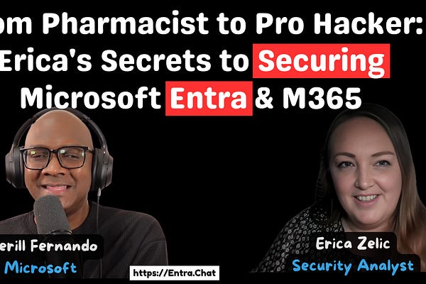 Entra.Chat | Merill Fernando | Substack