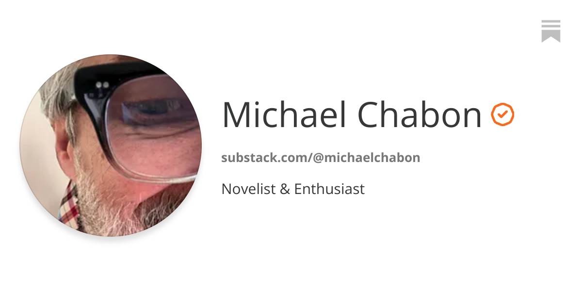 Michael Chabon | Substack