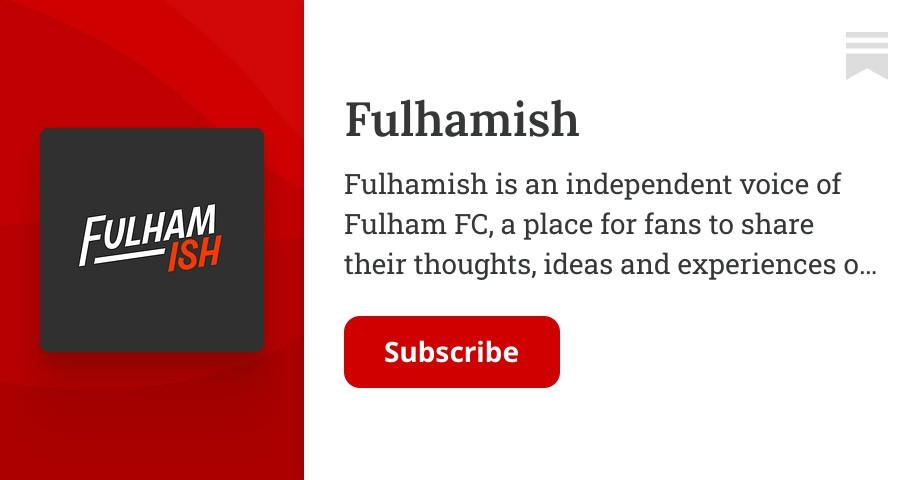 Fulhamish | Substack