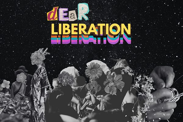 dear liberation | Fatima Qureshi | Substack