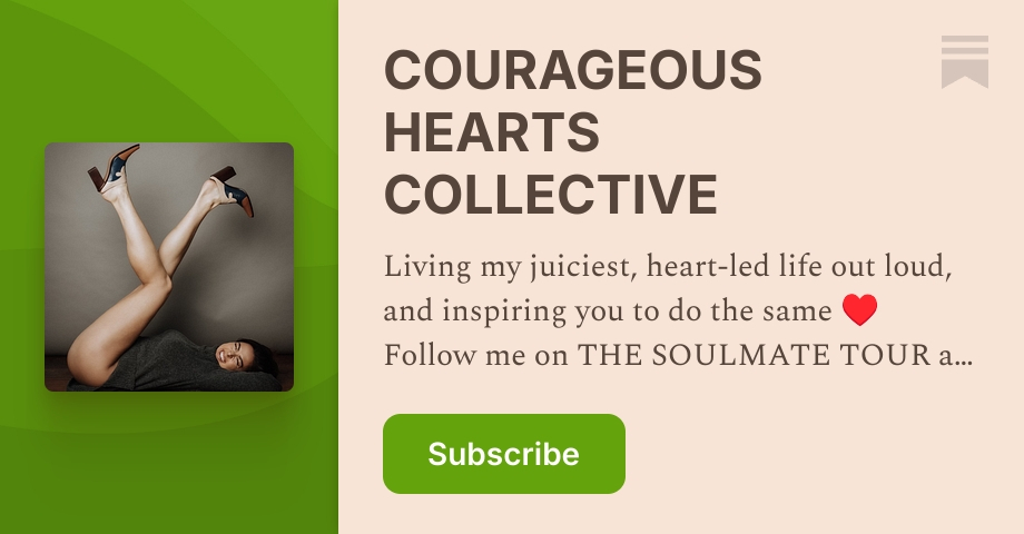 COURAGEOUS HEARTS COLLECTIVE | Aliyah O'Brien | Substack