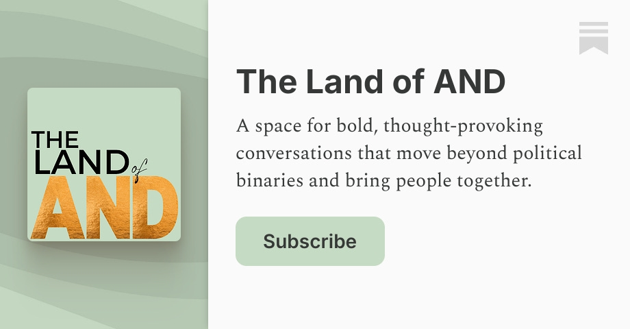 The Land of AND | Jenna Arnold | Substack