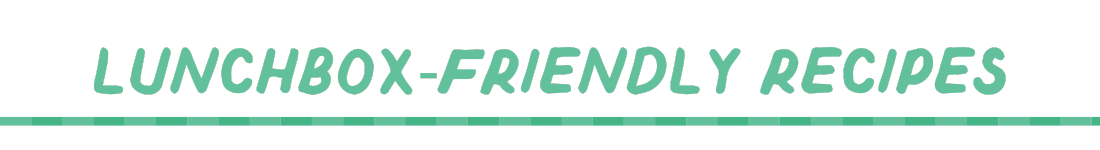 my lunchbox-packing cheat sheet