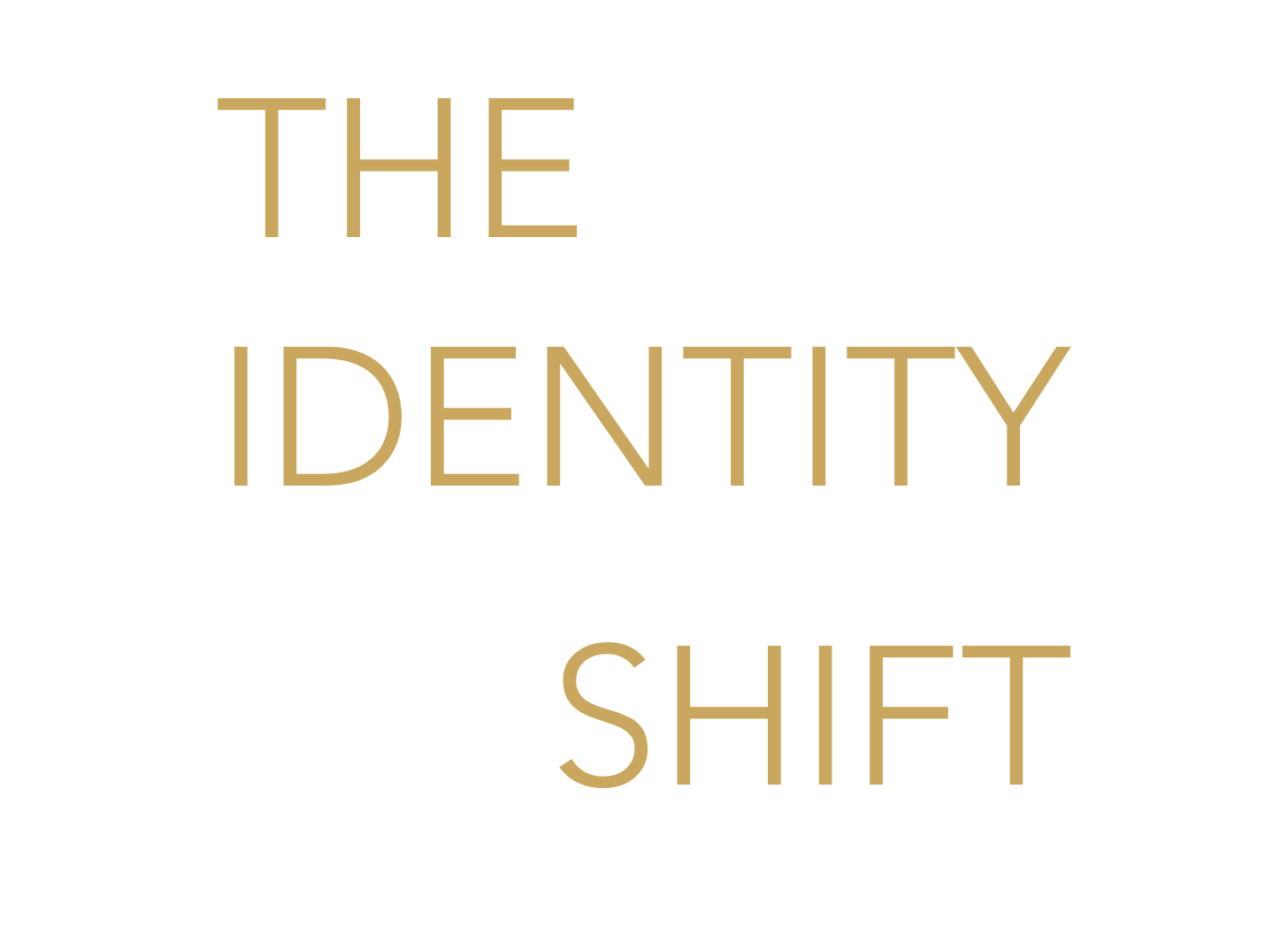 Welcome to the Identity Shift - by Carolyn Appleton