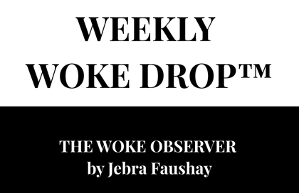 Woke Observer by Jebra Faushay | Substack