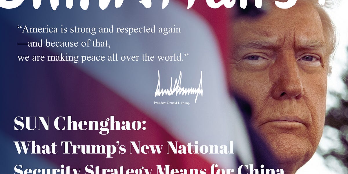 SUN Chenghao: What Trump’s 2025 NSS Means for China