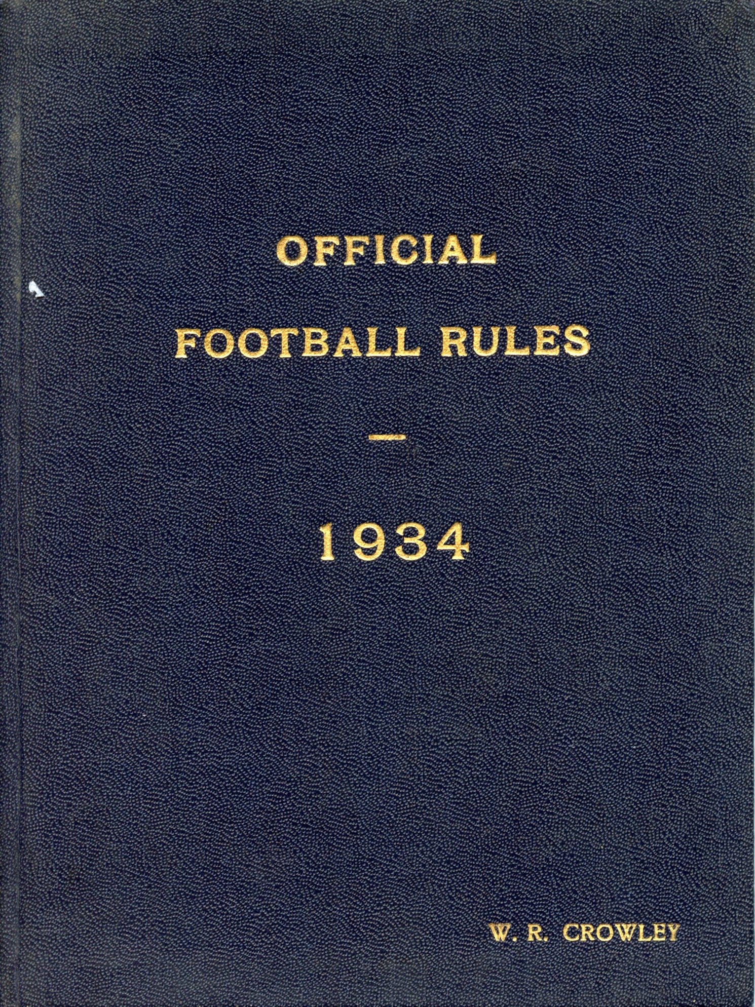 W. R. Crowley And His 1934 Rule Book
