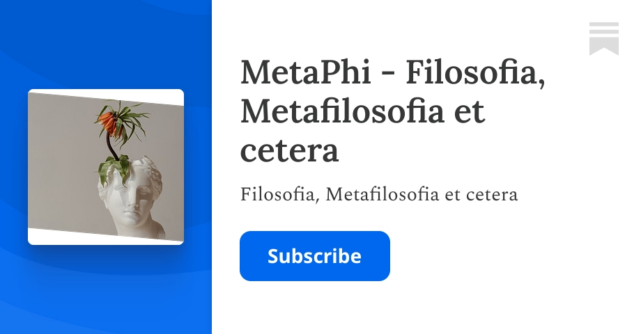 MetaPhi - Filosofia, Metafilosofia et cetera | Gabriel Ferreira ᵠ ...