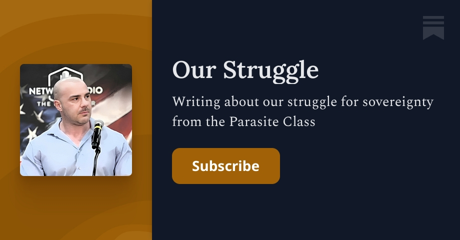 Our Struggle | Lucas Gage | Substack