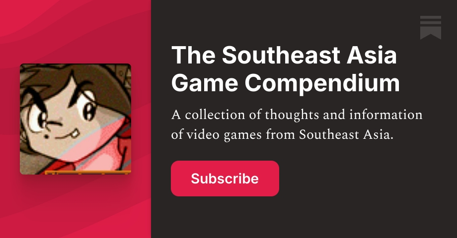 The Southeast Asia Game Compendium | SEAGamethetic | Substack