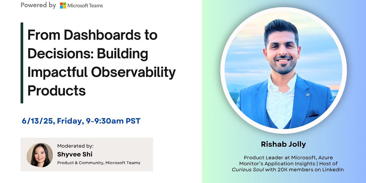 From Dashboards to Decisions: Building Impactful Observability Products