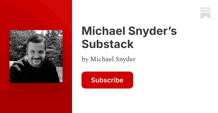 Michael Snyder’s Substack | Substack