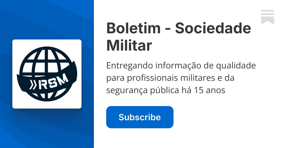 Boletim - Sociedade Militar | Substack