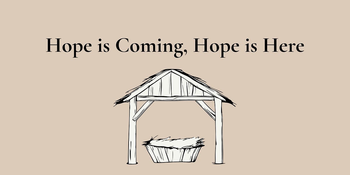 Hope Is Coming, Hope Is Here - by Daniel A. Surya