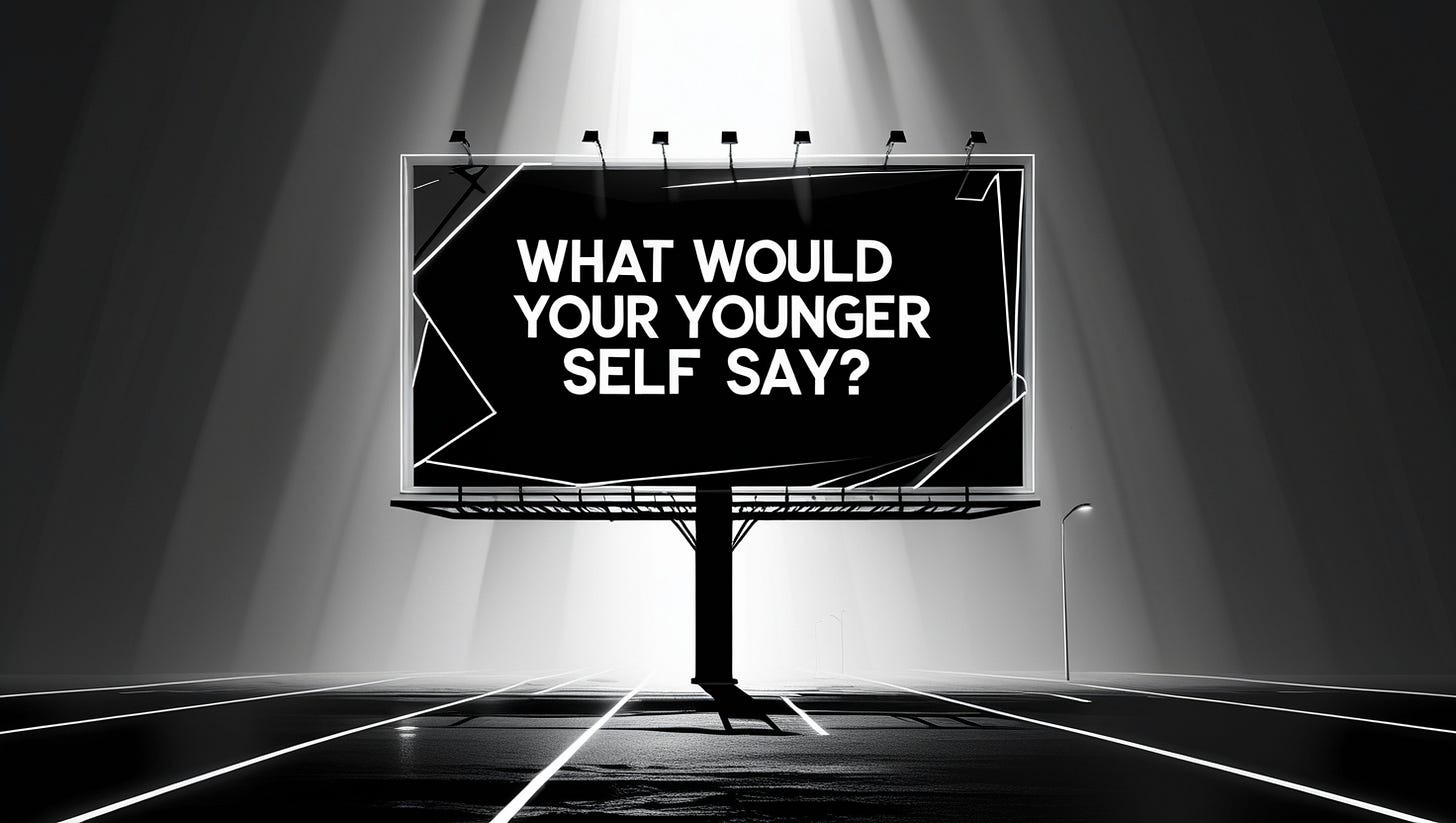 What Would Your Younger Self Say? - Daily Mindfulness