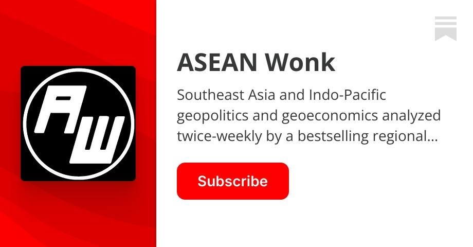 ASEAN Wonk | Dr. Prashanth Parameswaran | Substack