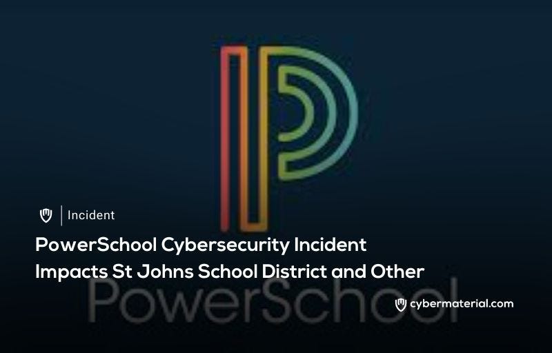 PowerSchool Incident Hit St Johns Schools