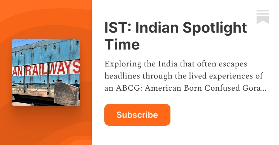 IST: Indian Spotlight Time | Tom Hyland | Substack