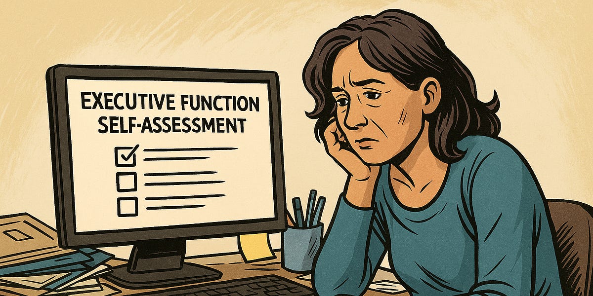 How to Assess Your Executive Function Skills as an Adult (For Free in 2025)