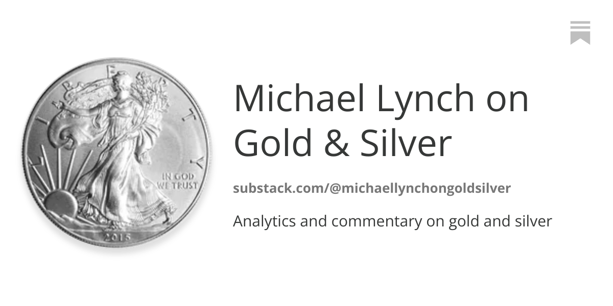 Michael Lynch on Gold & Silver | Substack