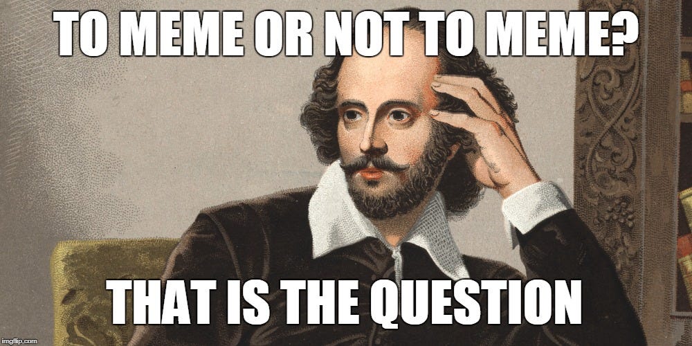 Memes and the Erosion of Intelligent Inquiry and Critical Thinking