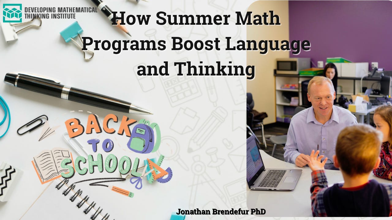 Beyond Worksheets: How Summer Math Programs Boost Language and Thinking