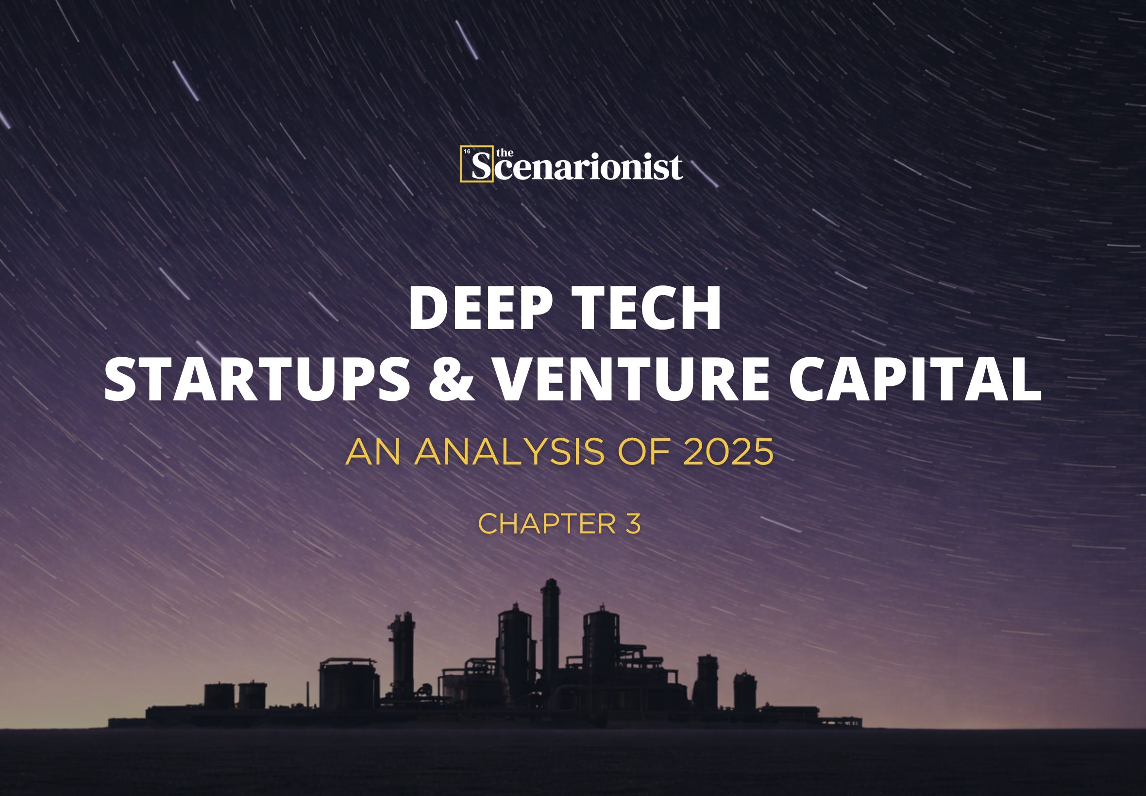 Deep Tech Startups & Venture Capital: An Analysis of 2025 | Chapter 3