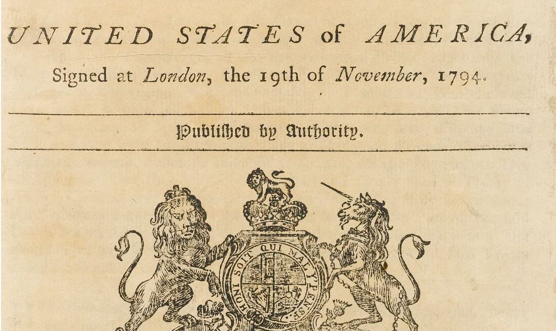 The Jay Treaty - Do You Know About It?