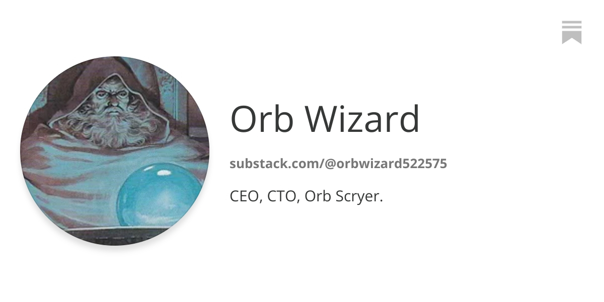 Orb Wizard | Substack