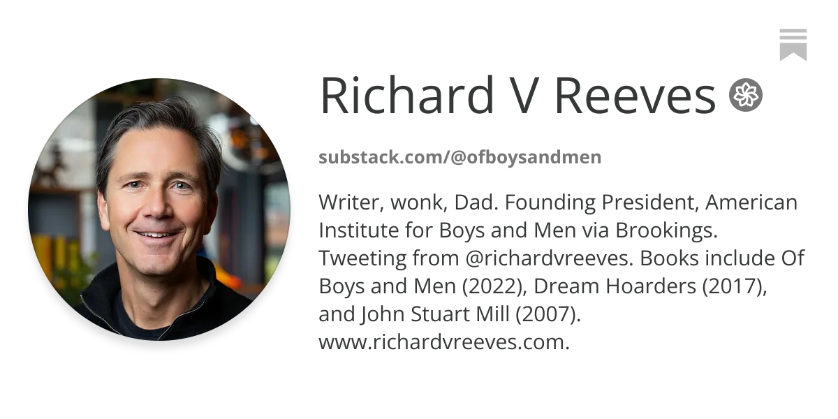 Richard V Reeves | Substack