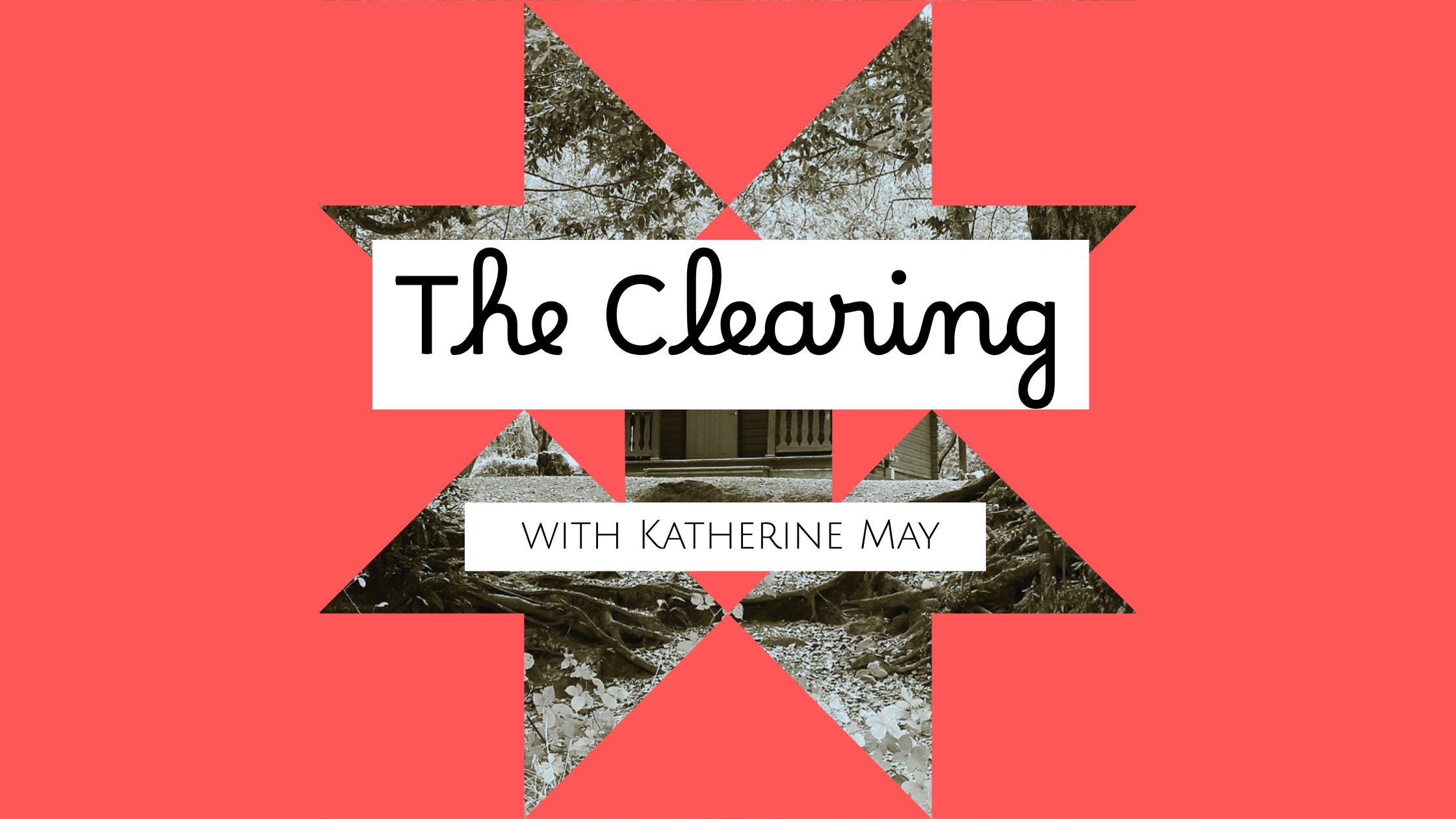 In February - The Clearing by Katherine May