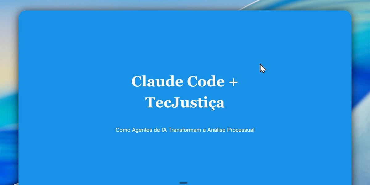 Claude Code + TecJustiça: O Assistente Jurídico que Pensa, Age e ...