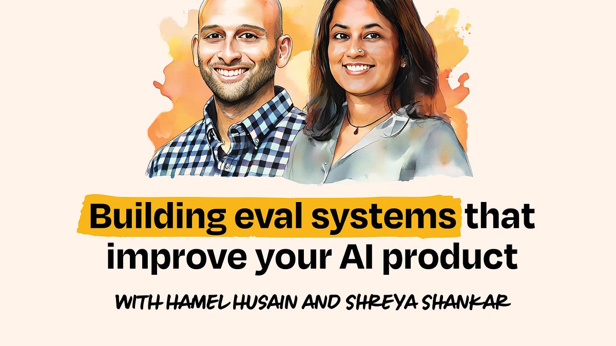 Building eval systems that improve your AI product